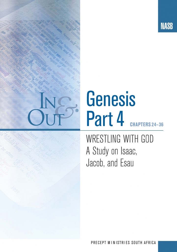 Genesis Part 4 In & Out – Wrestling with God – A Study on Isaac, Jacob ...