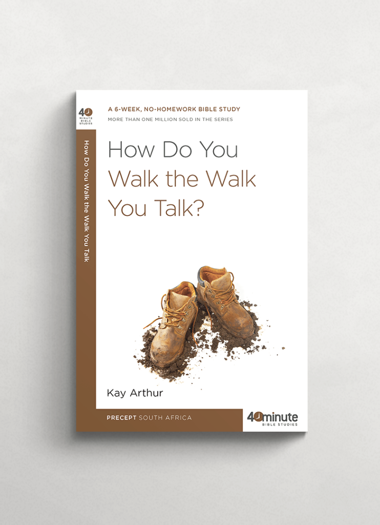 How Do You Walk the Walk You Talk? - Precept South Africa