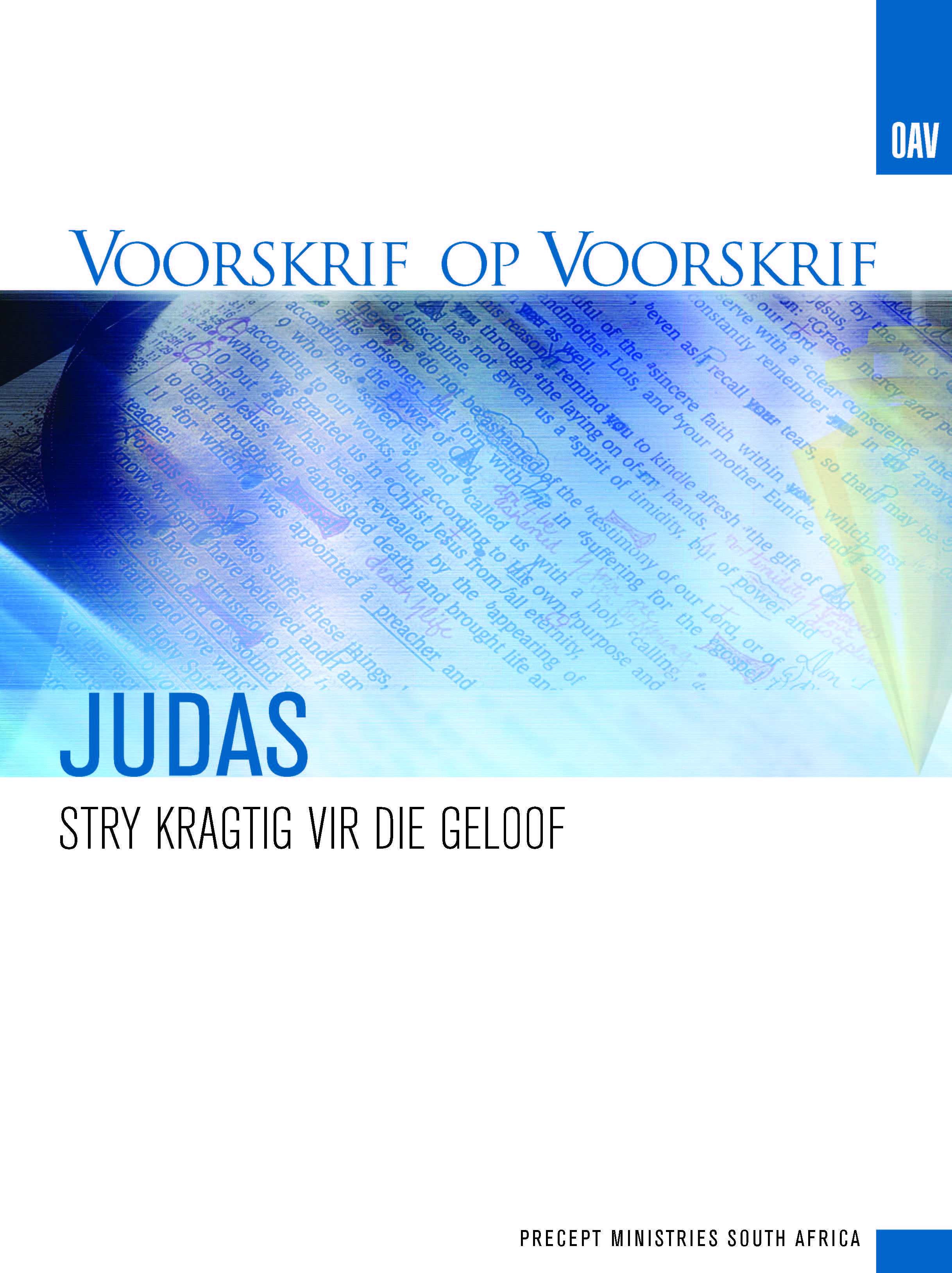 Judas – Stry kragtig vir die Geloof - Precept South Africa