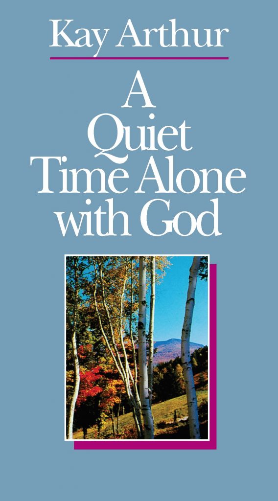 A Quiet Time Alone With God - Precept South Africa
